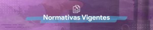 Normativas Vigentes | UPE